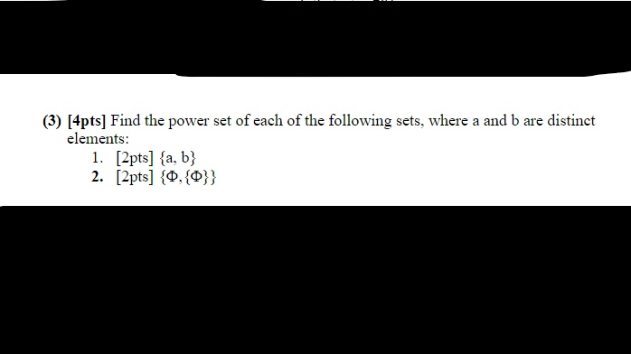 Solved (3) [4pts] Find the power set of each of the | Chegg.com