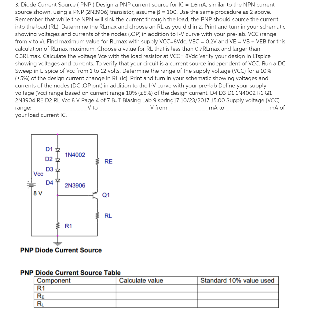 Solved 3. Diode Current Source ( PNP) Design a PNP current | Chegg.com