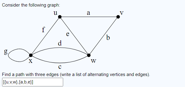 Solved Consider the following graph: Find a path with three | Chegg.com