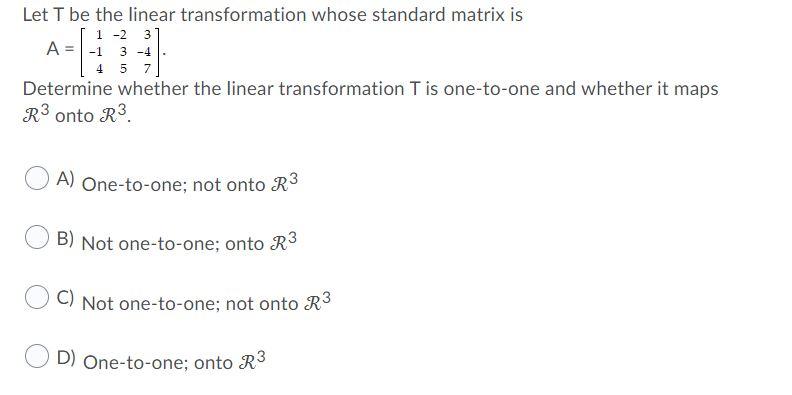 Solved Let T be the linear transformation whose standard | Chegg.com