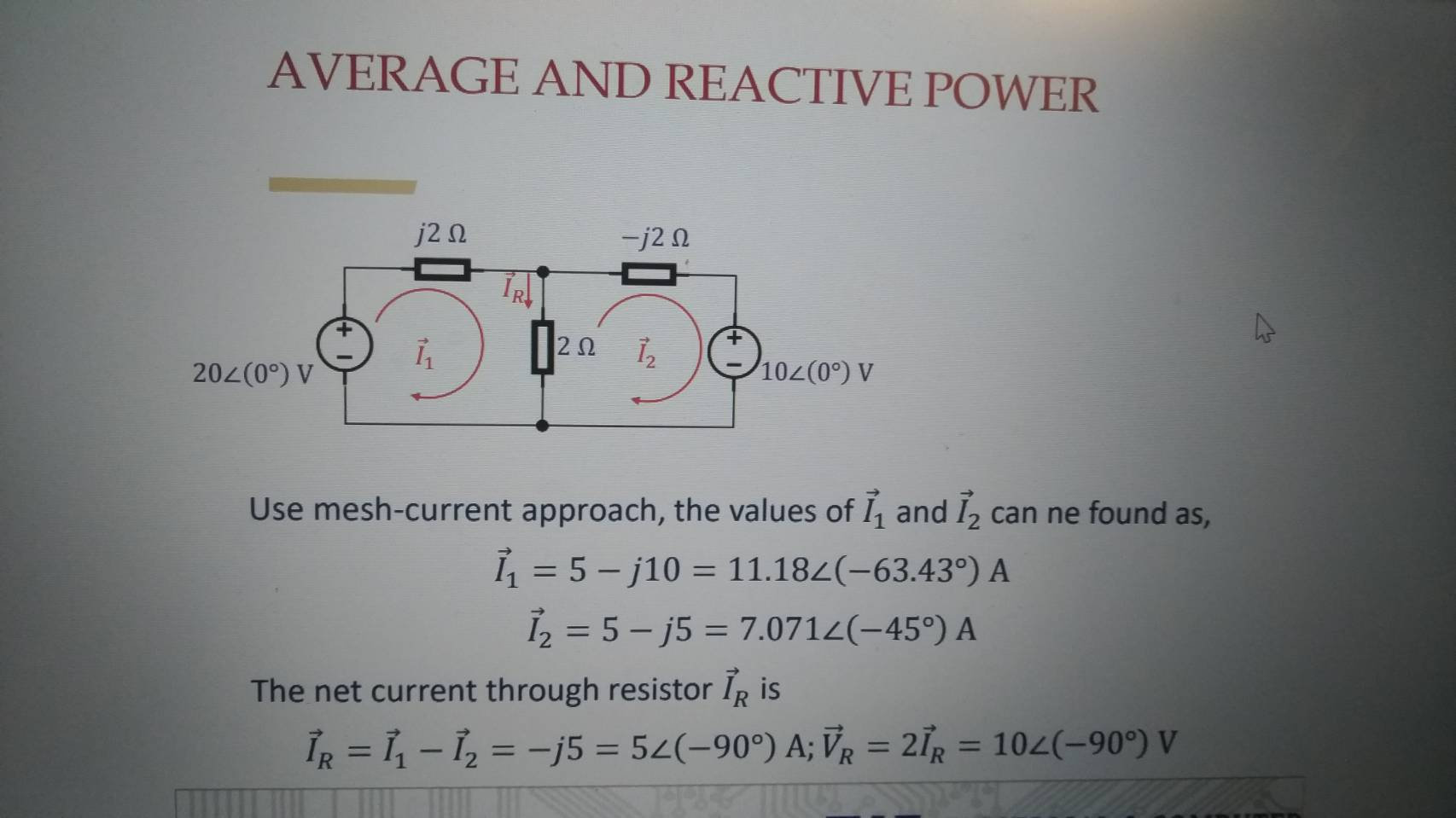 Solved AVERAGE AND REACTIVE POWER Example: Find average | Chegg.com