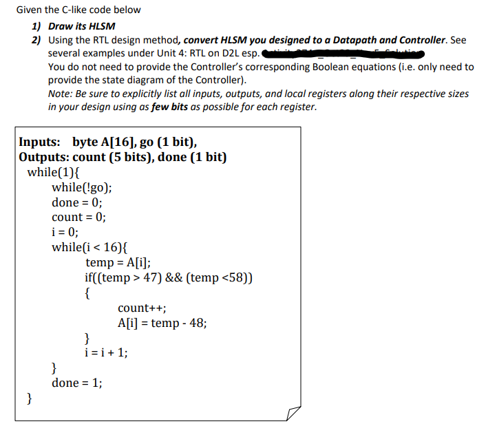 Solved Given the C-like code below 1) Draw its HLSM 2) Using | Chegg.com