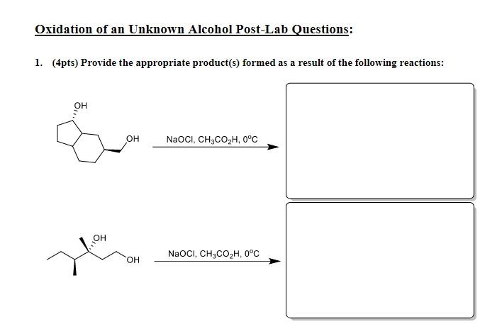 Solved Oxidation of an Unknown Alcohol Post-Lab Questions: | Chegg.com