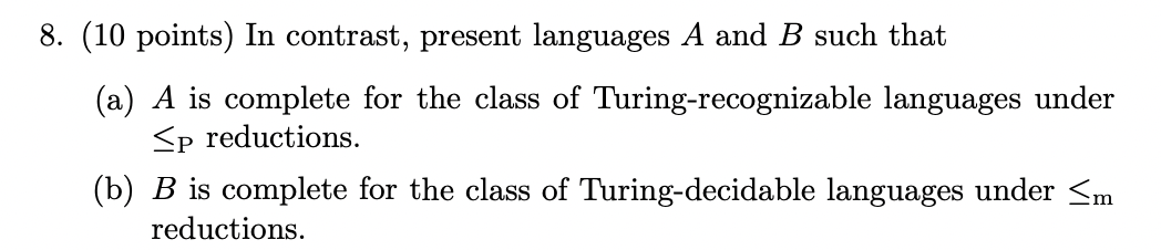 Solved 8. (10 points) In contrast, present languages A and B | Chegg.com