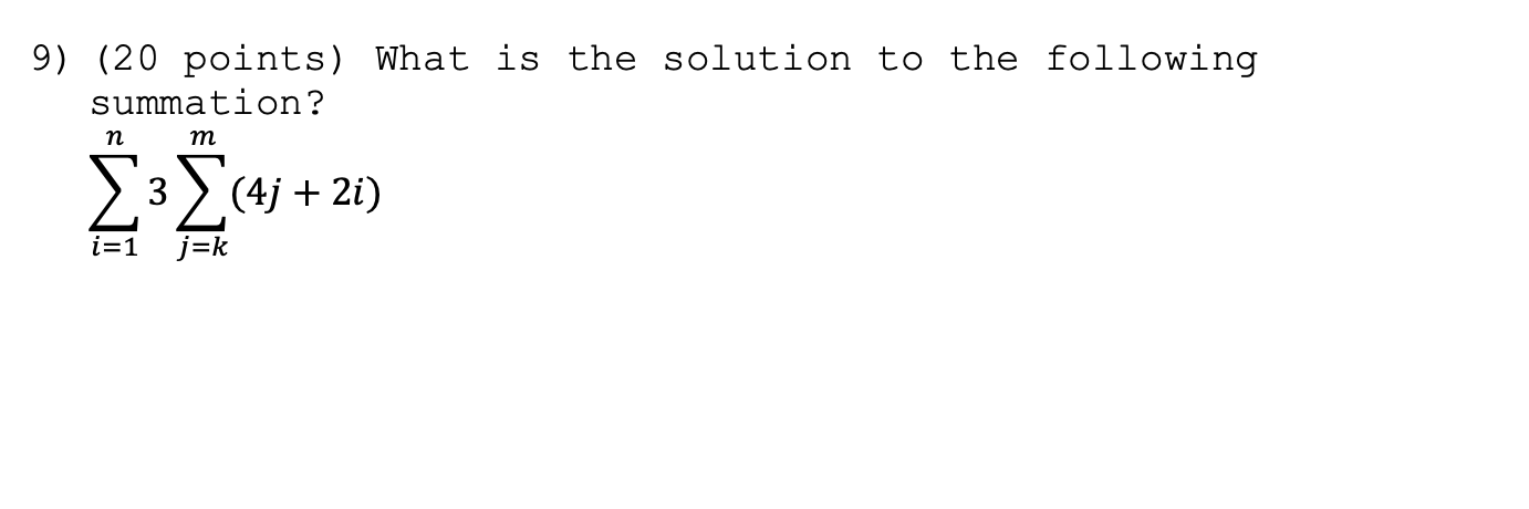 Solved 9) (20 points) What is the solution to the following | Chegg.com
