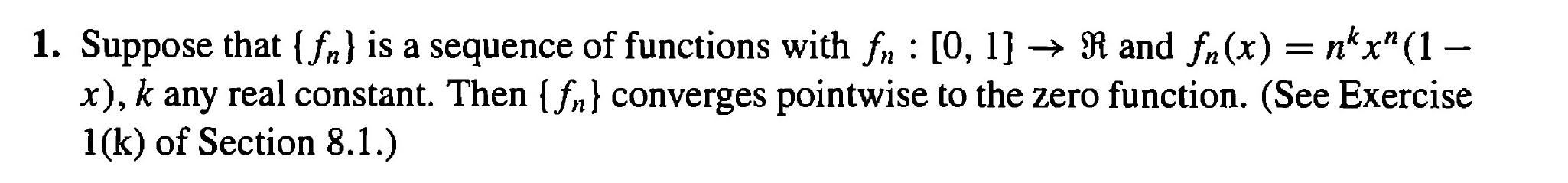 Solved = . 1. Suppose that {fn) is a sequence of functions | Chegg.com