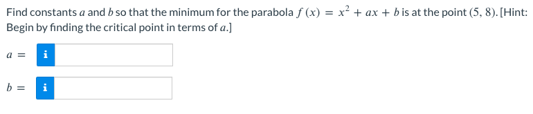 Solved Find constants a and b so that the minimum for the | Chegg.com