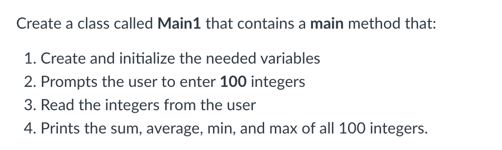 Solved Create a class called Main1 that contains a main | Chegg.com