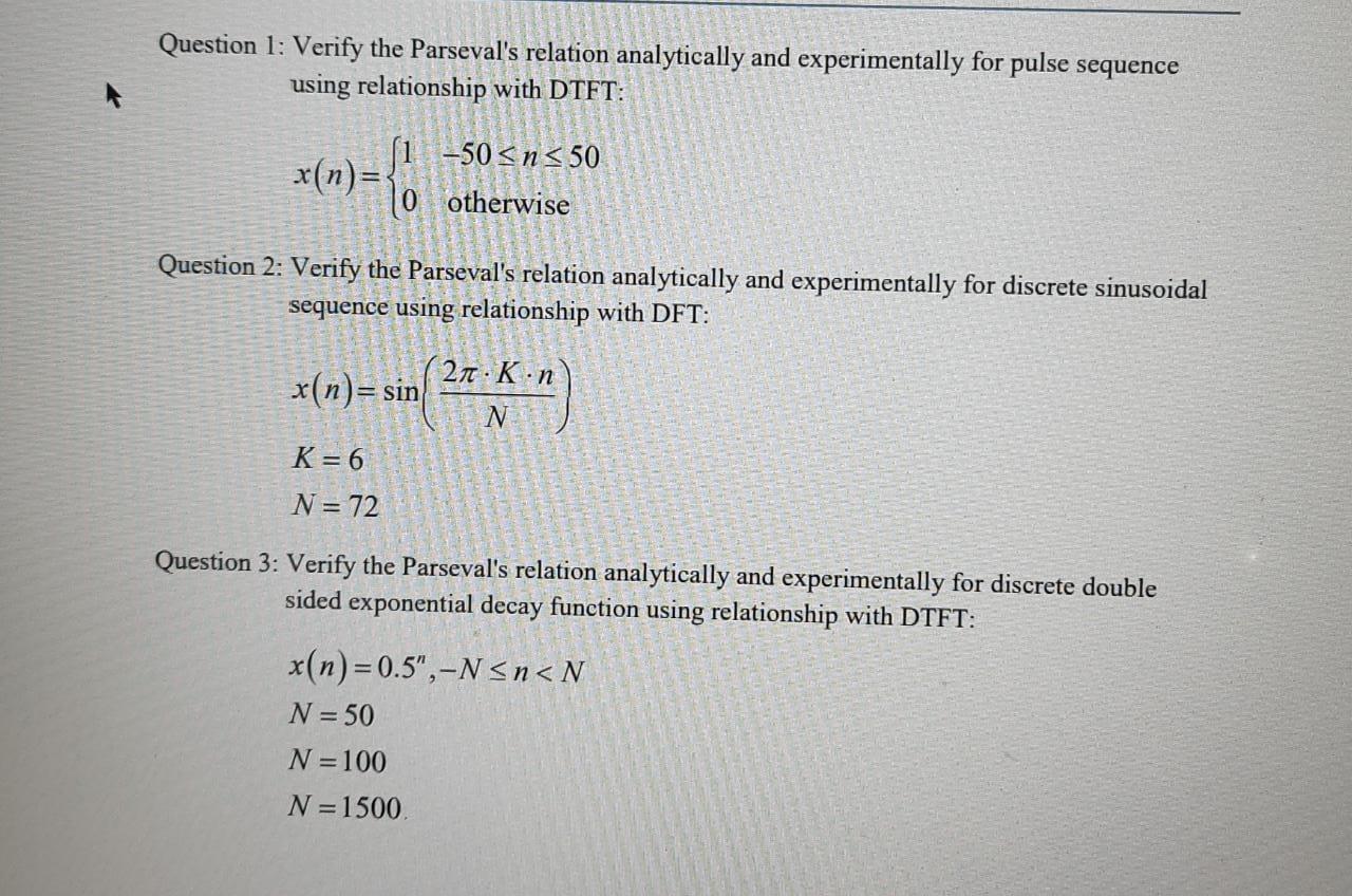 Question 1: Verify the Parseval's relation | Chegg.com