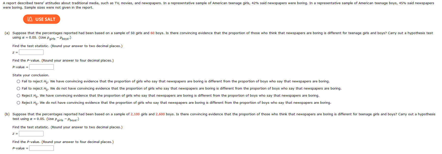 Solved were boring. Sample sizes were not given in the | Chegg.com