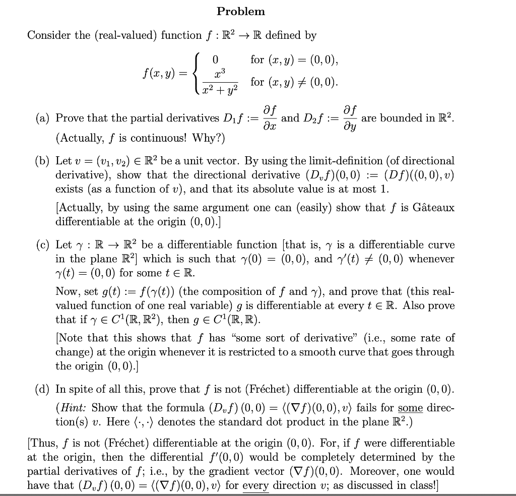 Solved Problem Consider the (real-valued) function f:R2→R | Chegg.com