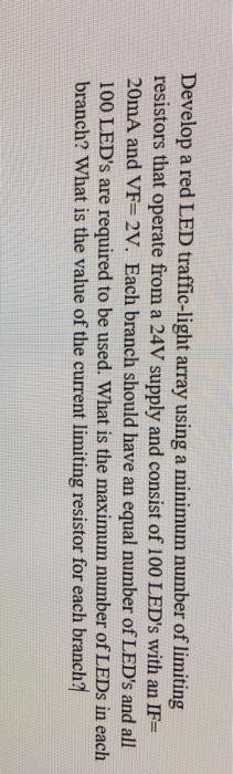 Solved Develop a red LED traffic-light array using a minimum | Chegg.com