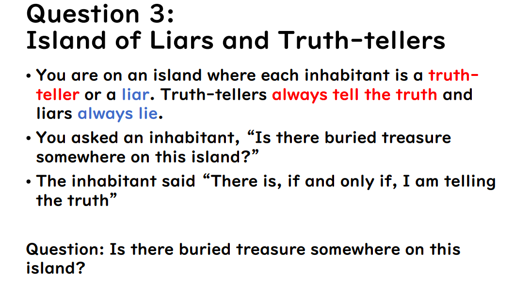 Solved Question 3: Island of Liars and Truth-tellers . • You | Chegg.com