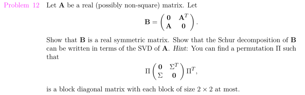 Solved Problem 12 Let A be a real (possibly non-square) | Chegg.com