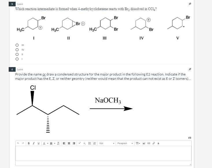 Solved 5 1 point Br Br Which reaction intermediate is formed | Chegg.com