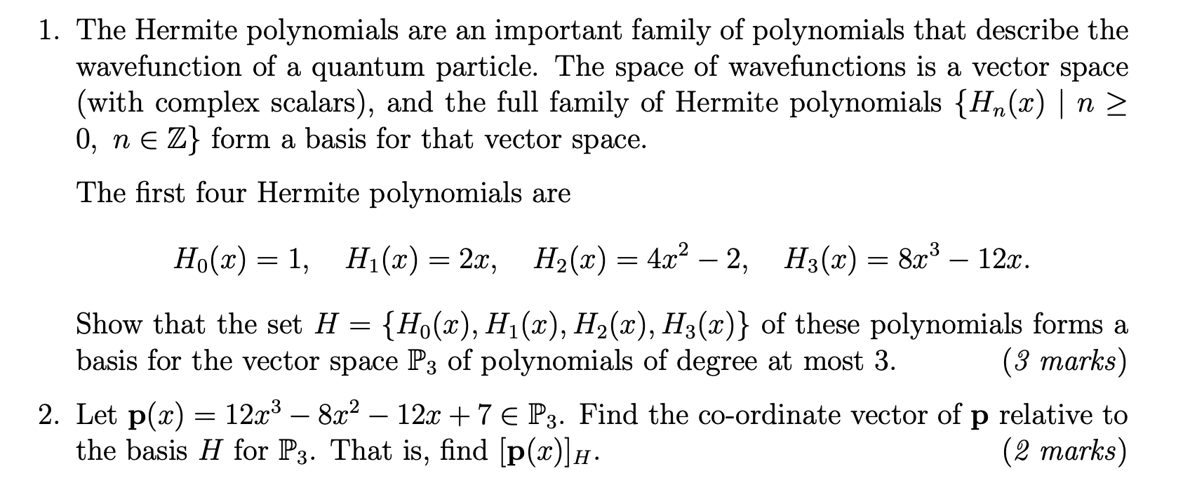 Solved 1. The Hermite polynomials are an important family of | Chegg.com