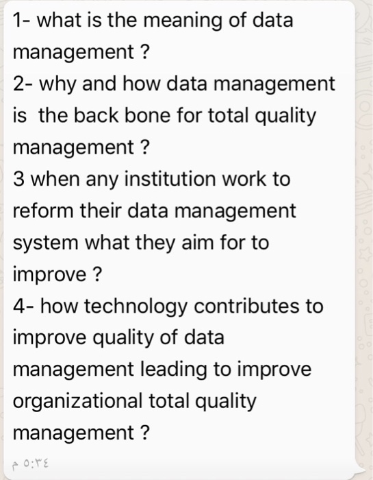 Solved 1- what is the meaning of data management? 2- why and | Chegg.com
