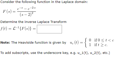 Solved Consider the following function in the Laplace | Chegg.com