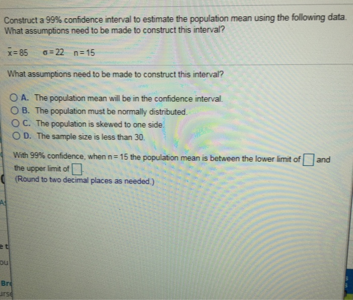 Solved Construct a 99% confidence interval to estimate the | Chegg.com