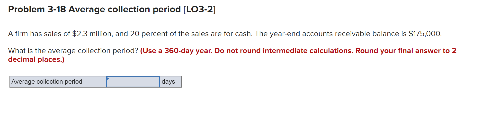 Solved Problem 3-18 Average collection period (LO3-2] A firm | Chegg.com