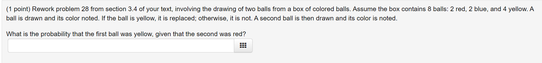 Solved (1 point) Rework problem 28 from section 3.4 of your | Chegg.com