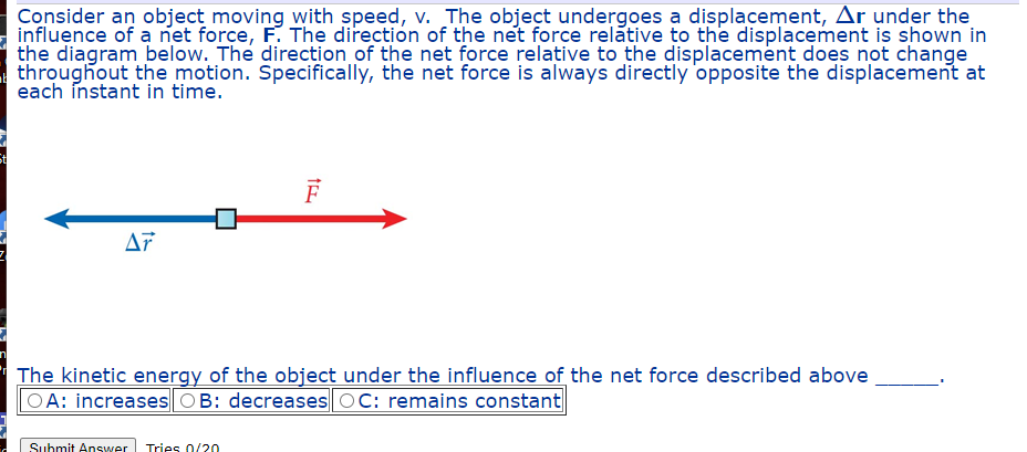 Solved Consider an object moving with speed, v. The object | Chegg.com