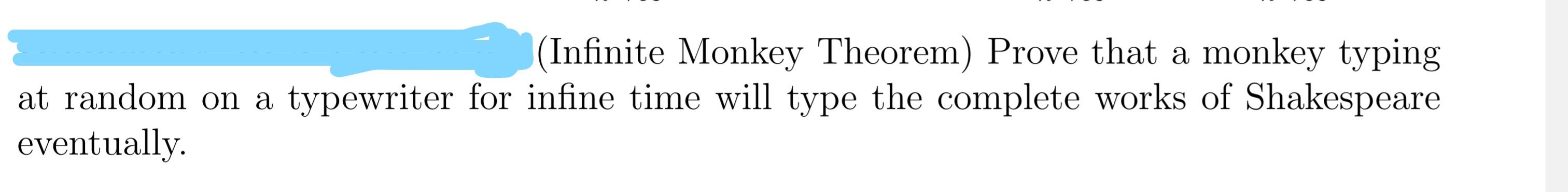 Solved (Infinite Monkey Theorem) Prove that a monkey typing | Chegg.com