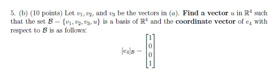 Solved 5. (20 points) Consider the following vectors in R4. | Chegg.com