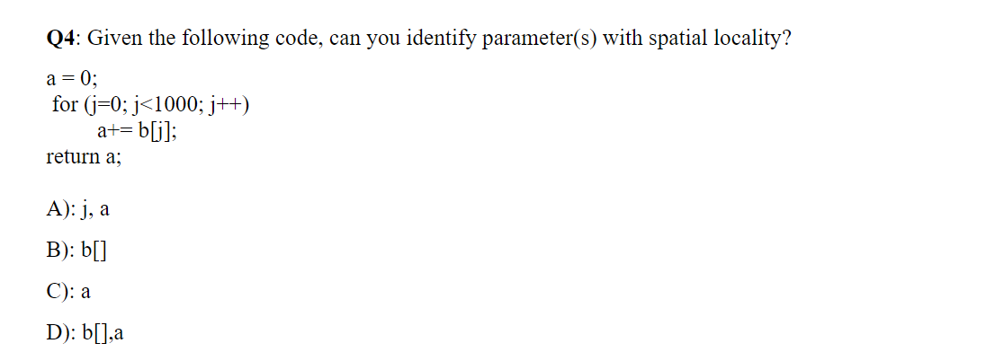 Solved Q4: Given the following code, can you identify | Chegg.com