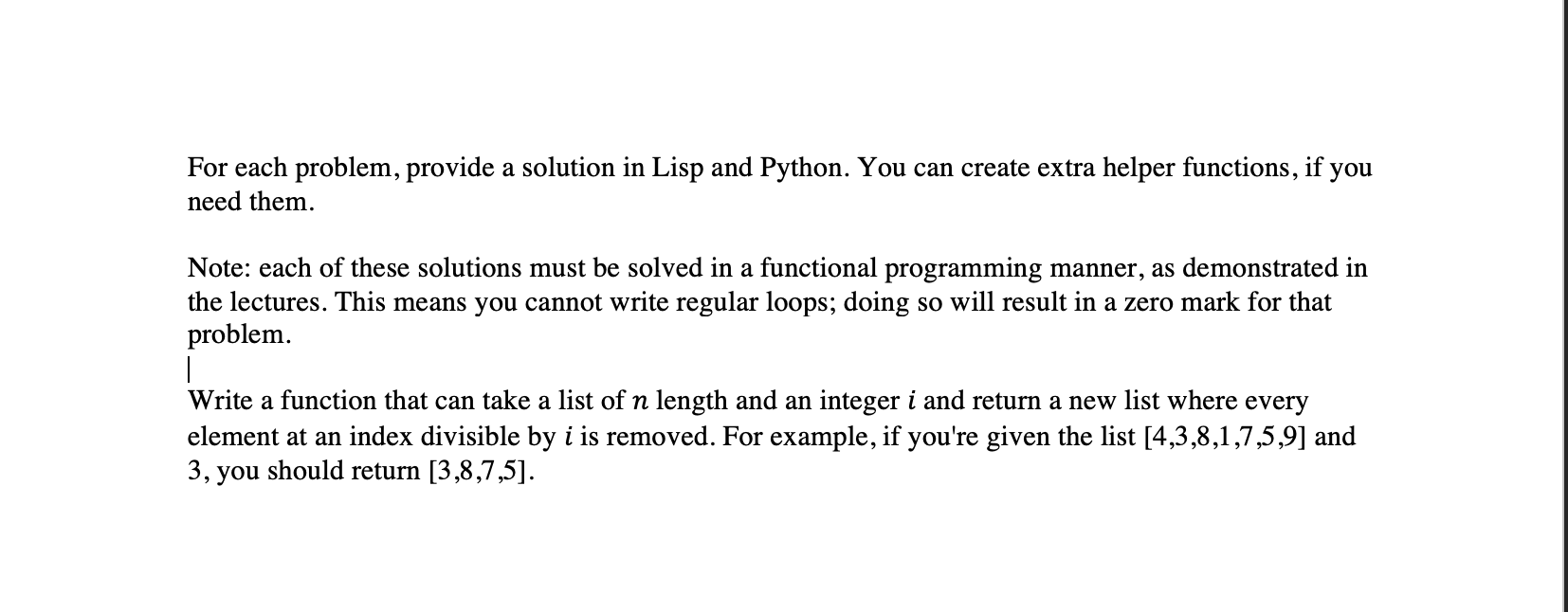 Solved For each problem, provide a solution in Lisp and | Chegg.com