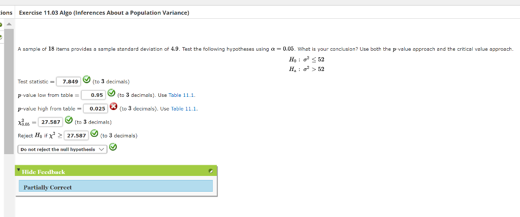 Solved ions Exercise 11.03 Algo (Inferences About a | Chegg.com Solved ions Exercise 11.03 Algo (Inferences About a | Chegg.com