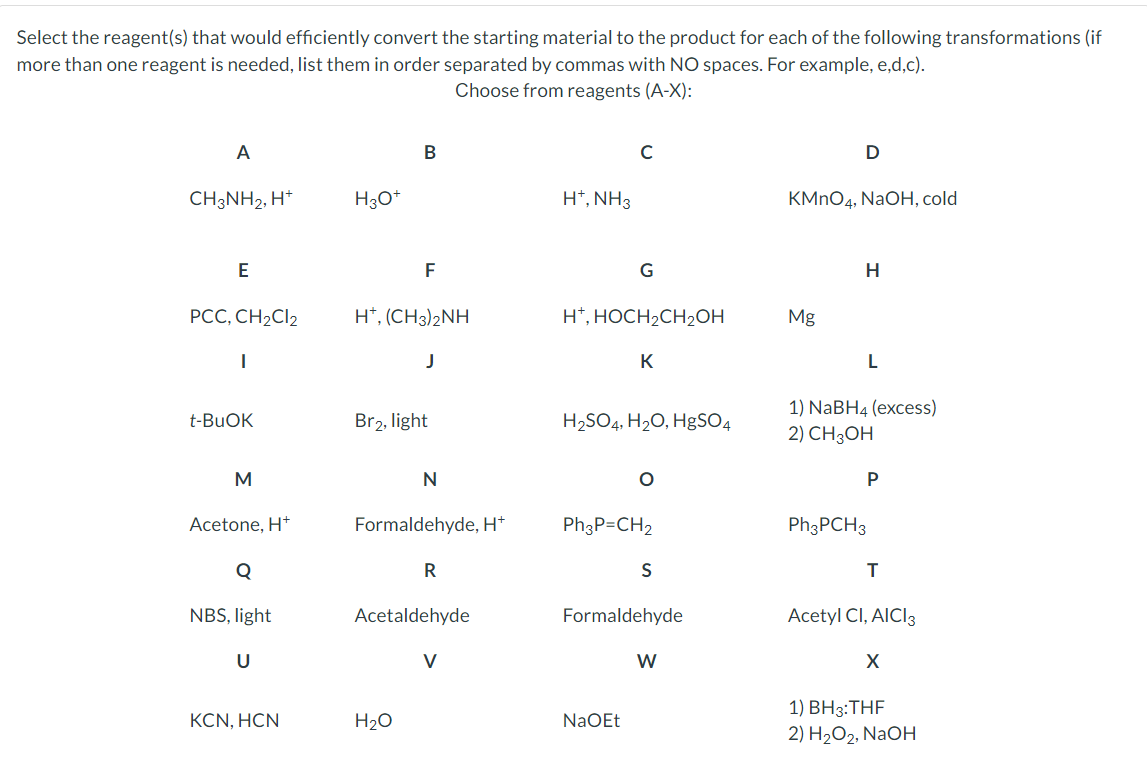 Solved Select the reagent(s) ﻿that would efficiently convert | Chegg.com