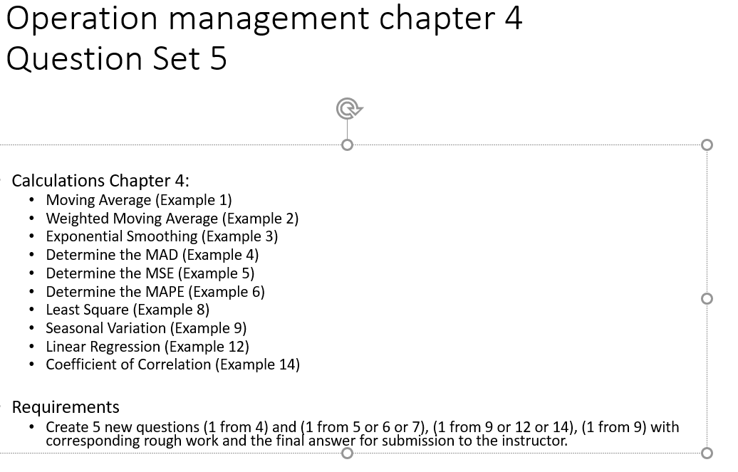 Operation management chapter 4 Question Set 5 | Chegg.com