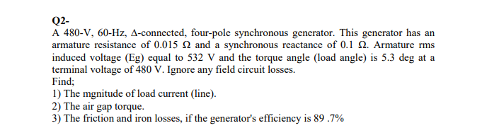 Solved Q2- A 480-V, 60-Hz, A-connected, four-pole | Chegg.com
