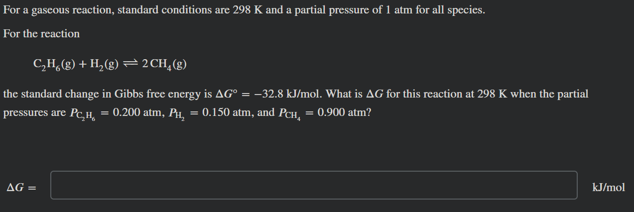 Solved For a gaseous reaction, standard conditions are 298 K | Chegg.com