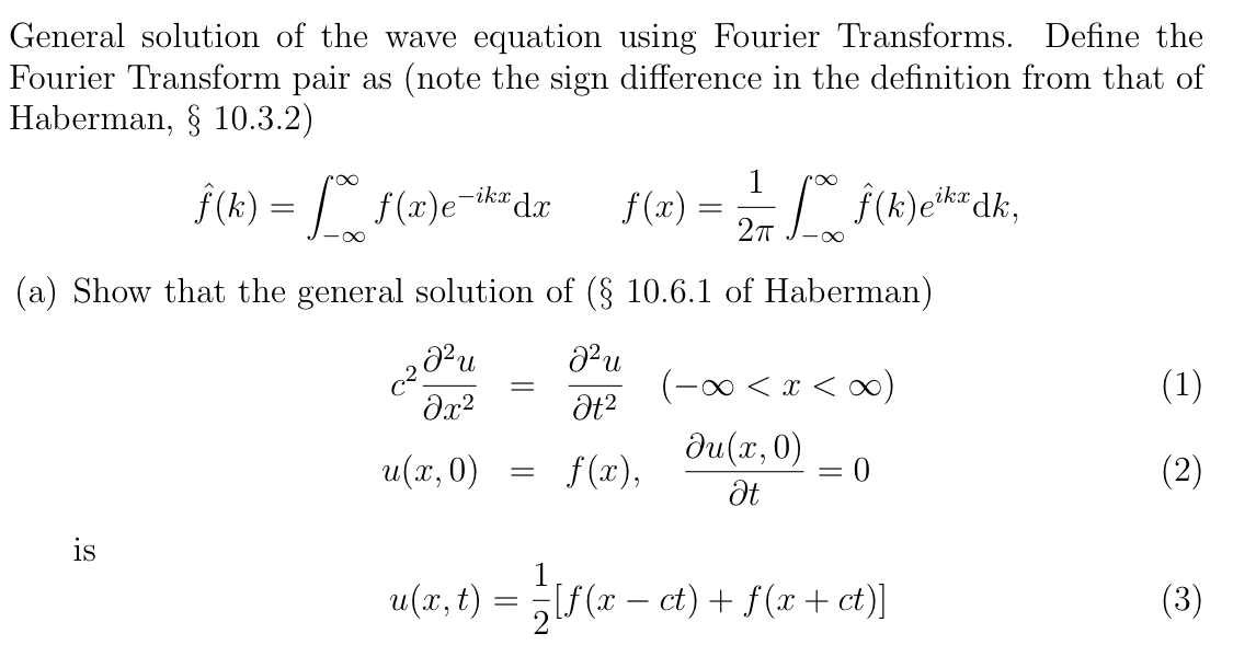 Solved General Solution Of The Wave Equation Using Fourier
