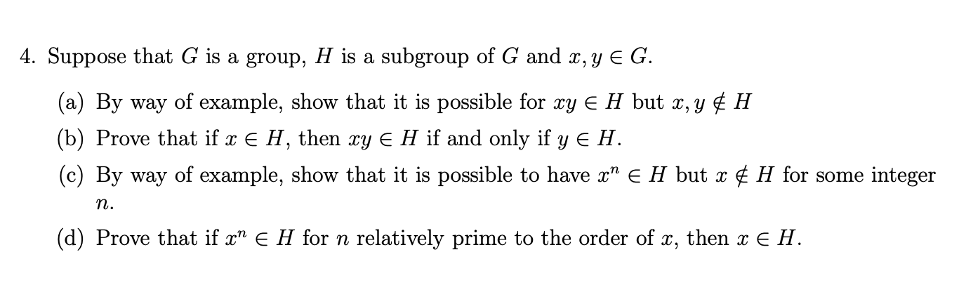 Solved 4. Suppose that G is a group, H is a subgroup of G | Chegg.com