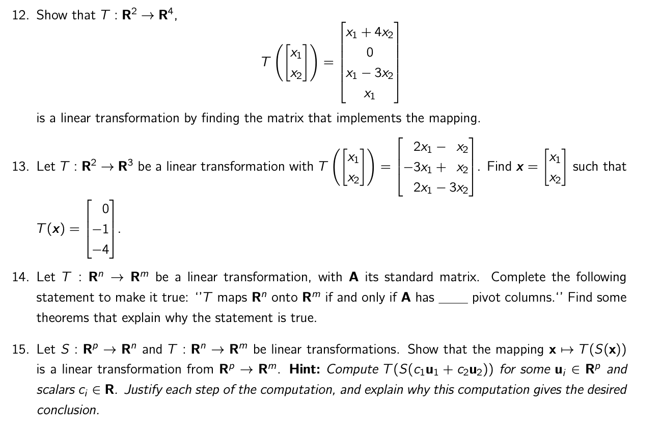 Solved 12. Show that I : R2 + R4, [x2 + 4x2] 0 x1 – 3X2 = is | Chegg.com