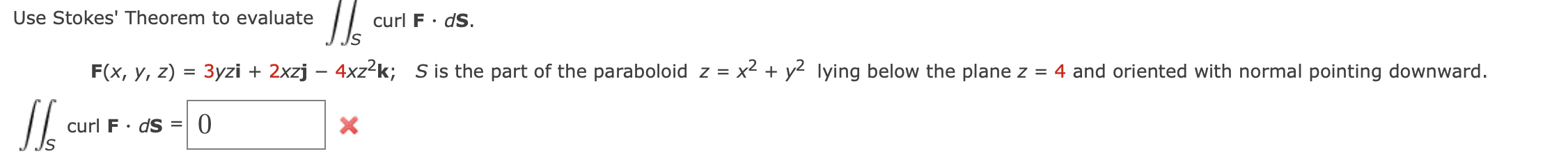 Solved Use Stokes' Theorem to evaluate Ils curl F. ds. F(x, | Chegg.com