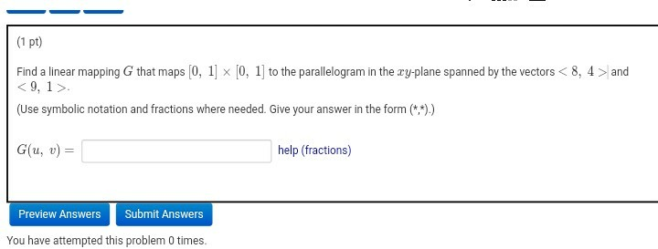 Solved (1 pt) Find a linear mapping G that maps [0, 1] x [0, | Chegg.com