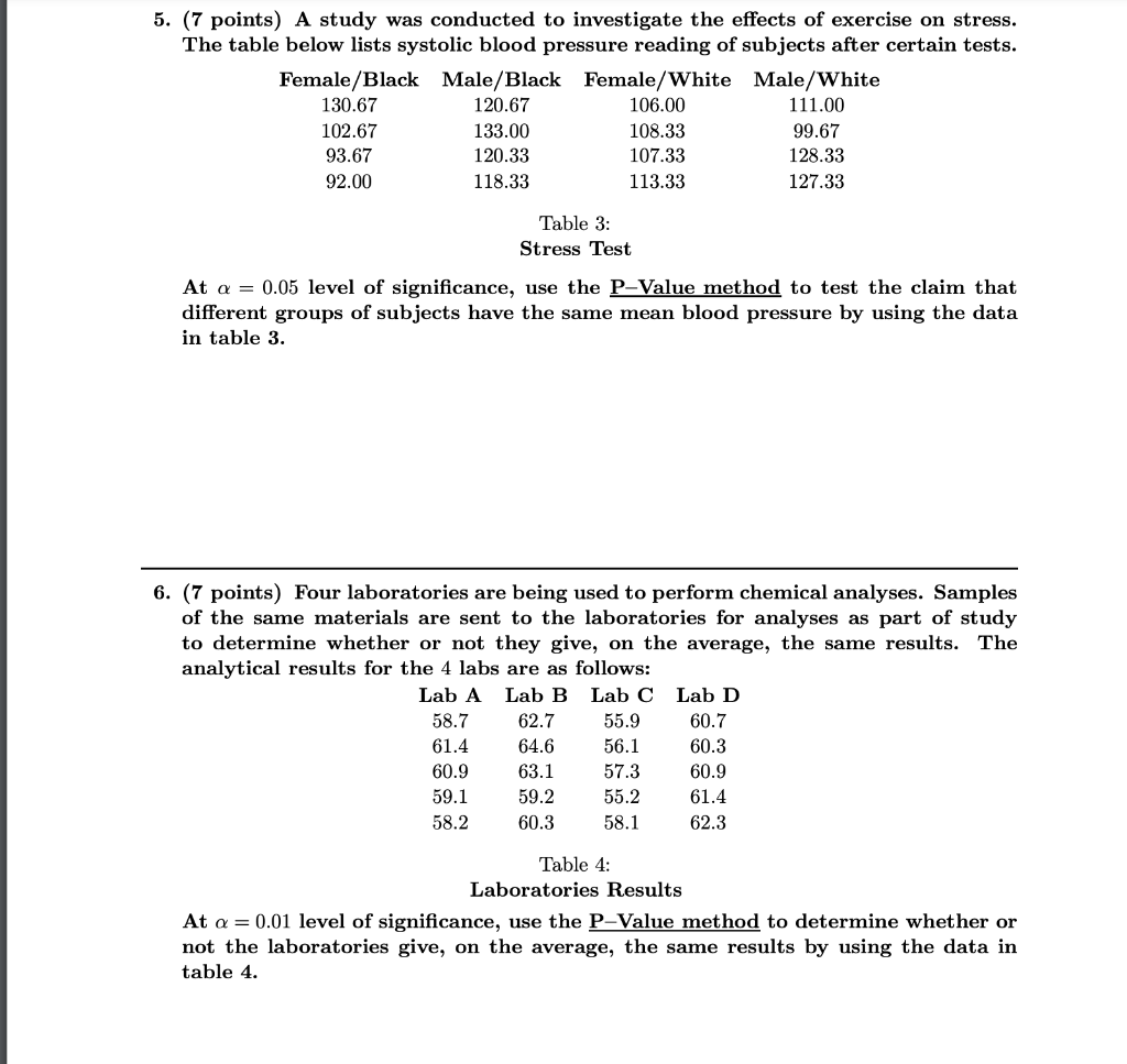 Solved 5. (7 points) A study was conducted to investigate | Chegg.com