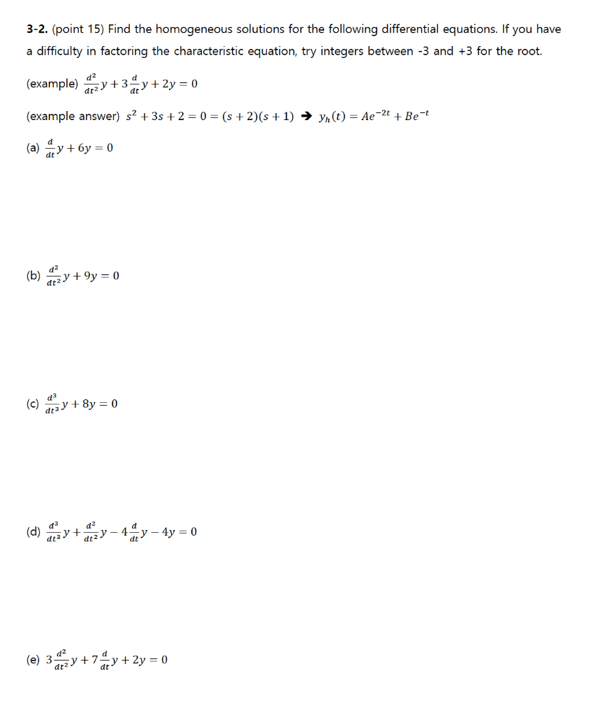 Solved 3-2. (point 15) Find the homogeneous solutions for | Chegg.com