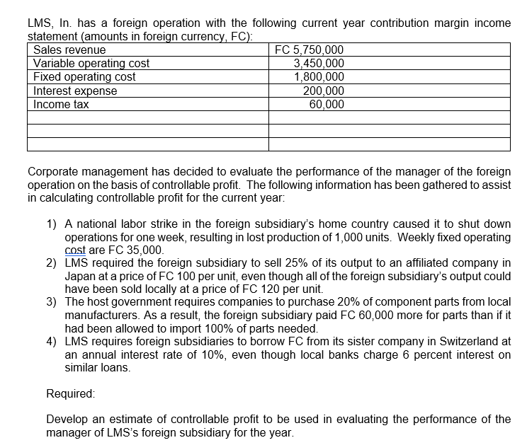 Solved LMS, In. has a foreign operation with the following | Chegg.com