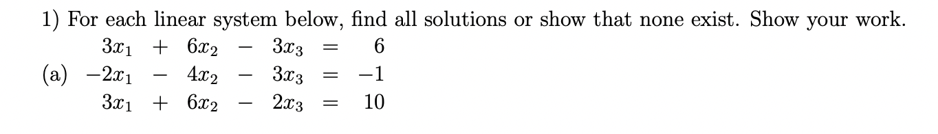 Solved 1) For each linear system below, find all solutions | Chegg.com