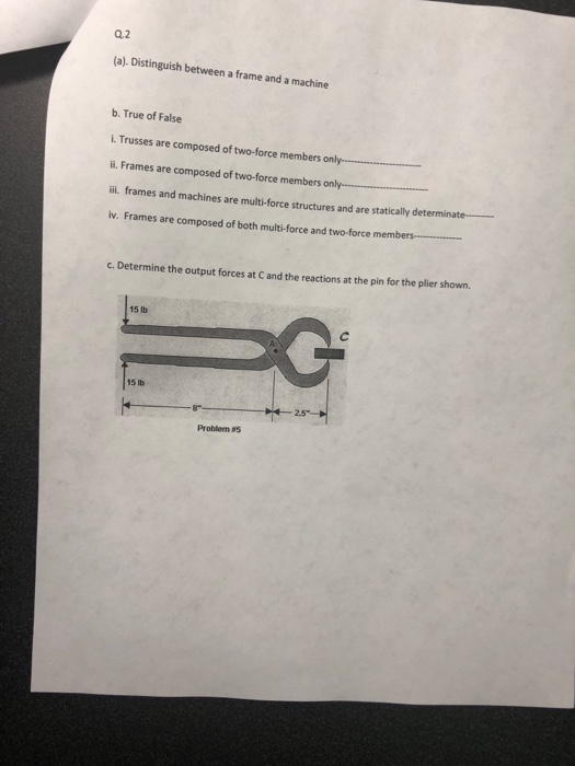 Solved Q.2 (a). Distinguish between a frame and a machine b. | Chegg.com