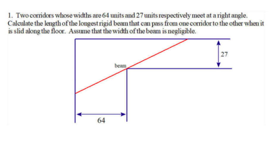 Solved 1. Two corridors whose widths are 64 units and 27 | Chegg.com