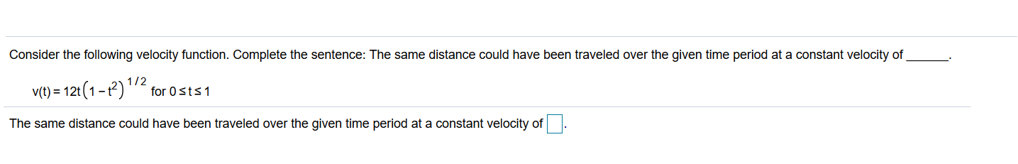 Solved Consider the following velocity function. Complete | Chegg.com