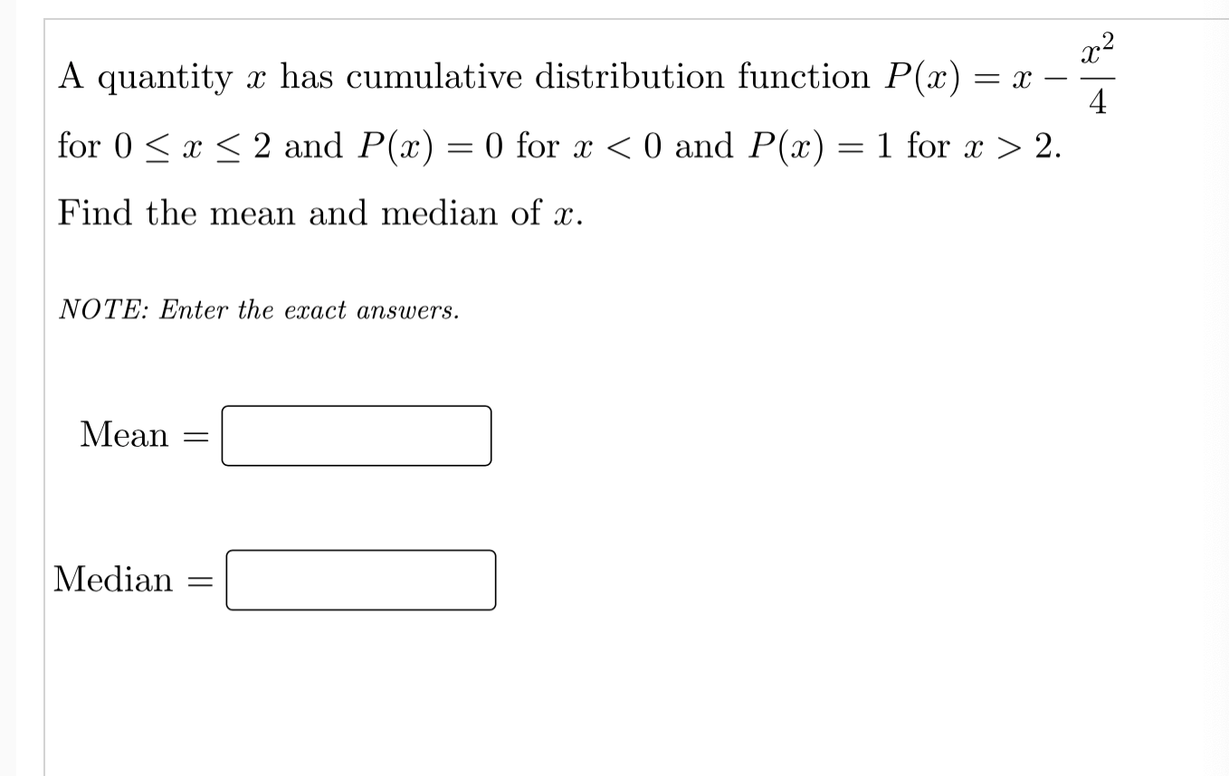 Solved A quantity x has cumulative distribution function | Chegg.com