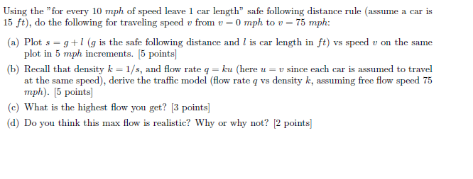 Solved Using the "for every 10 mph of speed leave 1 car | Chegg.com