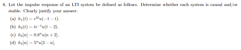 Solved Let the impulse response of an LTI system be defined | Chegg.com